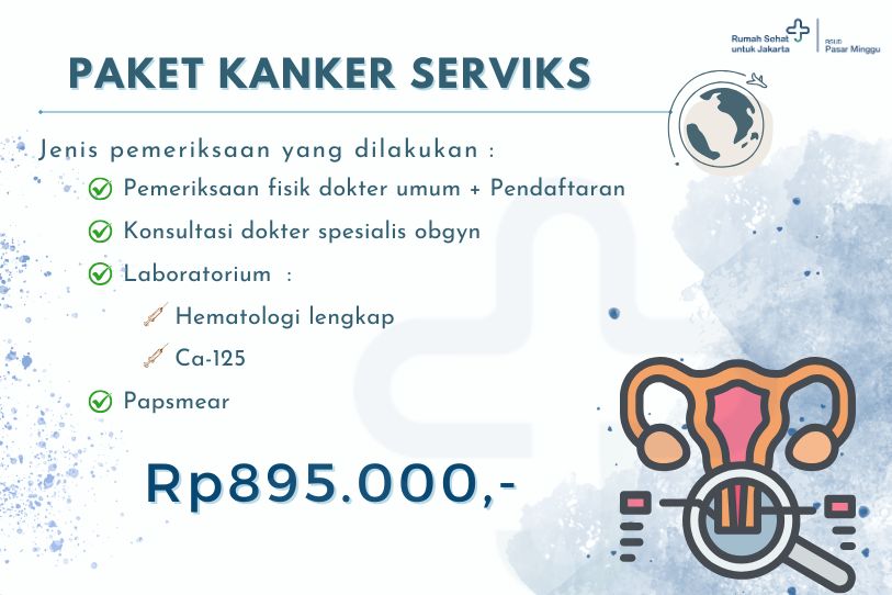 Paket Kanker Serviks Medical Check Up | RSUD Pasar Minggu - Rumah Sehat ...
